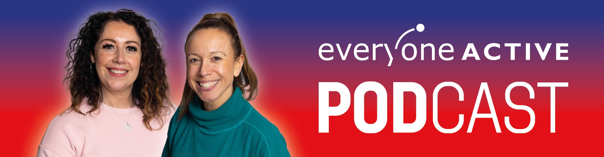 The Everyone Active Podcast | Everyone Active