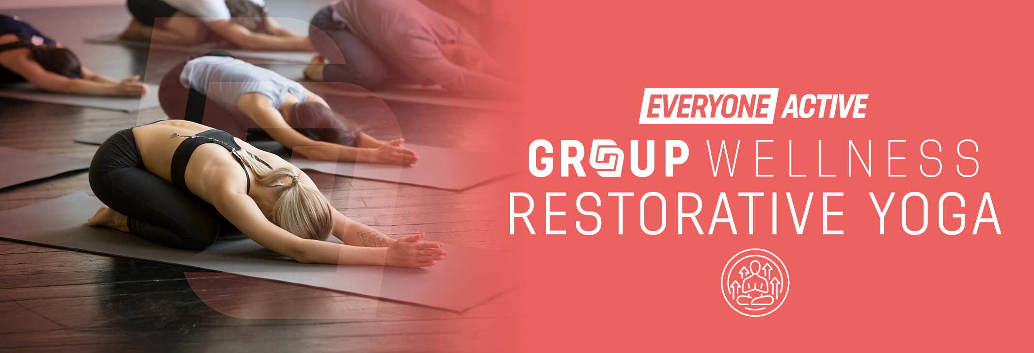 Restorative Yoga: The Practice of Deep Relaxation - Everyone Active